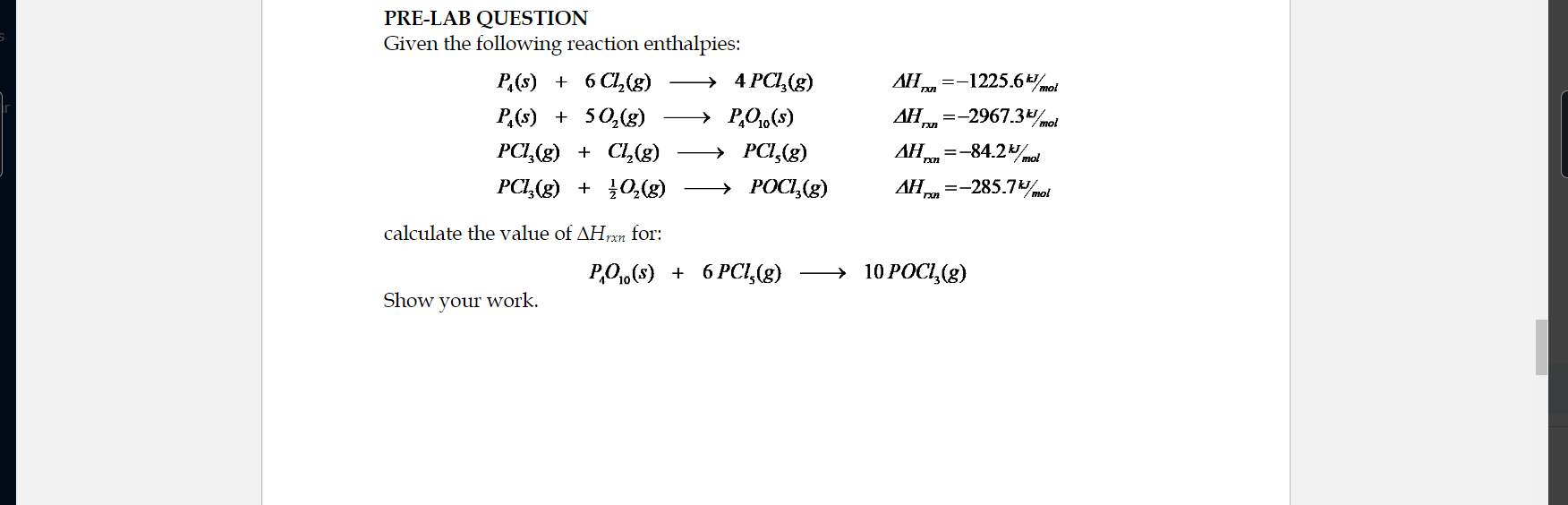 Solved PRE-LAB QUESTION Given the following reaction | Chegg.com