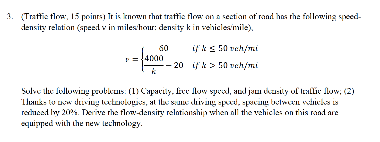 Solved 3. (Traffic flow, 15 points) It is known that traffic | Chegg.com