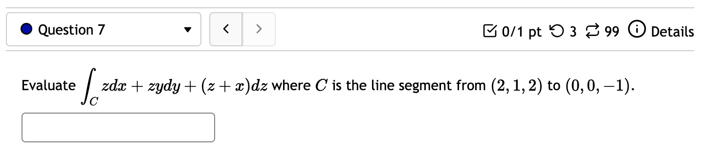 Solved Evaluate ∫czdxzydyzxdz Where C Is The Line