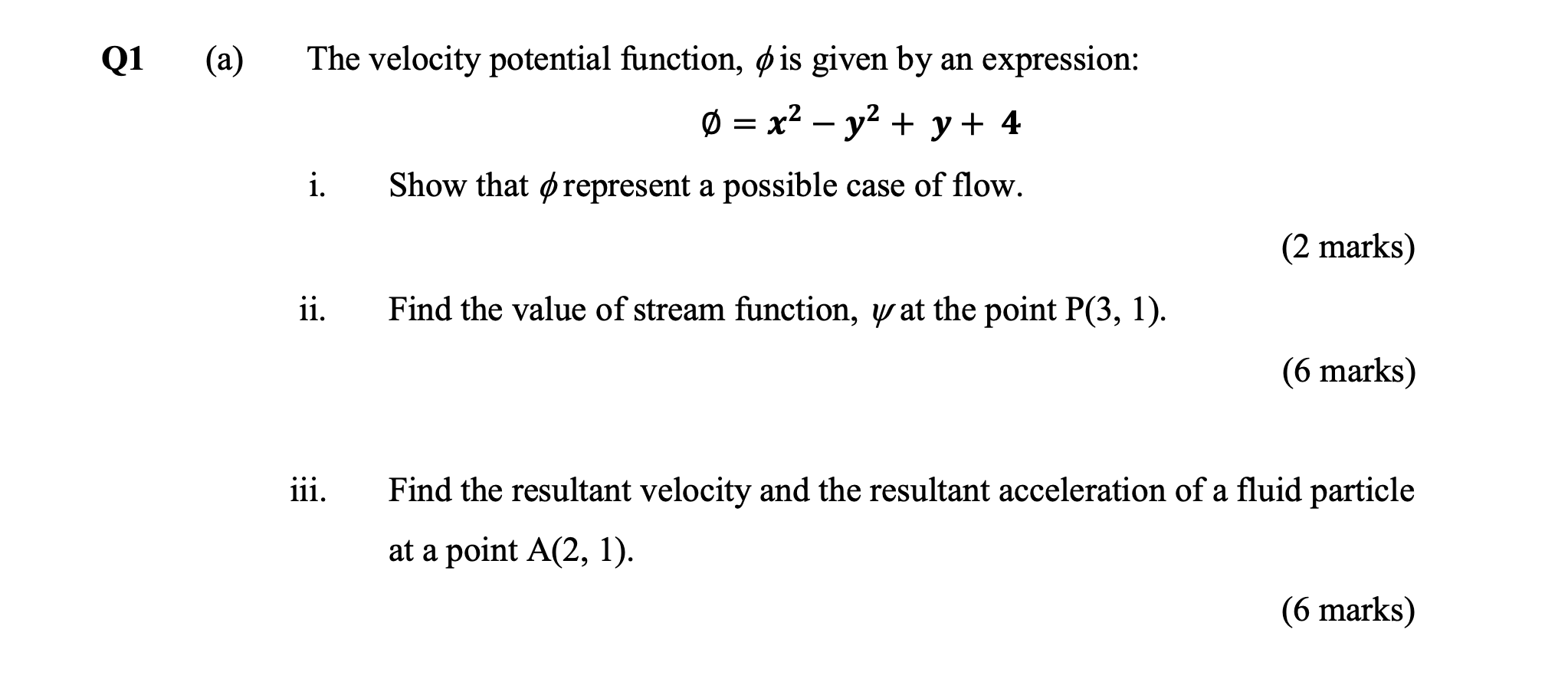 Solved Q1 (a) The velocity potential function, is given by | Chegg.com