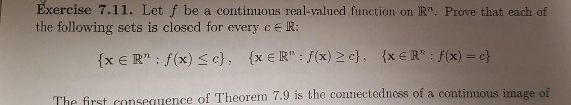 Solved Exercise 7.11. Let f be a continuous real-valued | Chegg.com