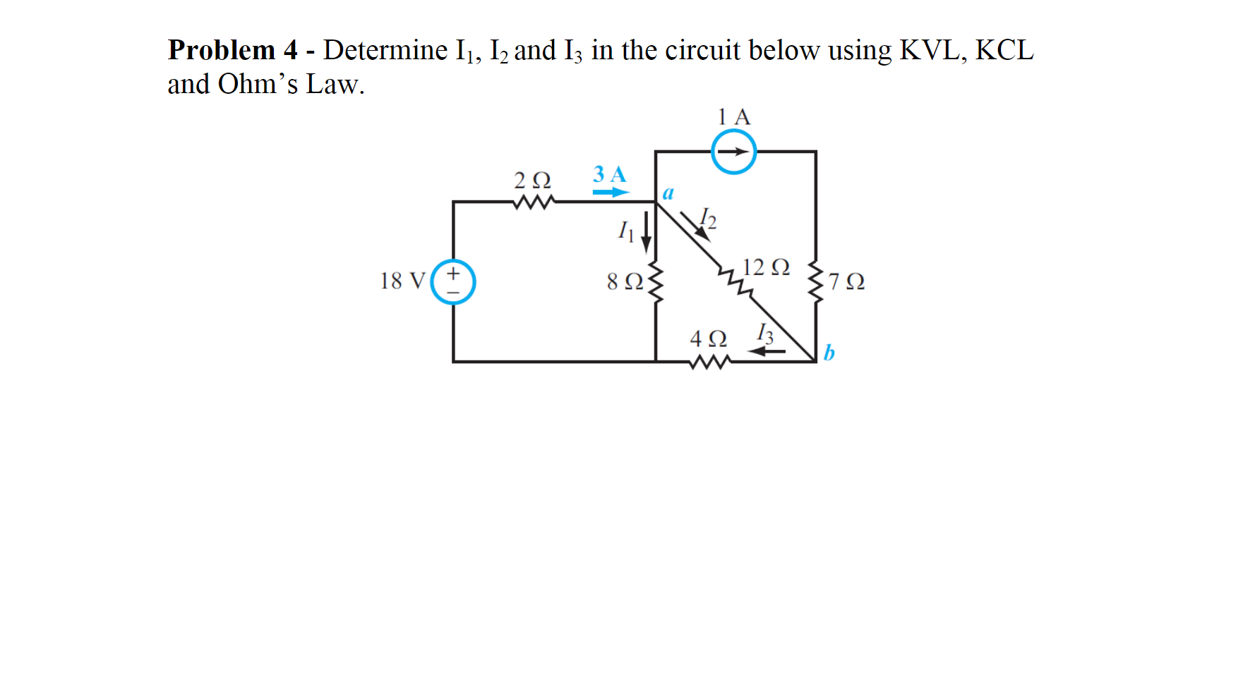 Solved Problem 4 - Determine I1, I2 and Iz in the circuit | Chegg.com