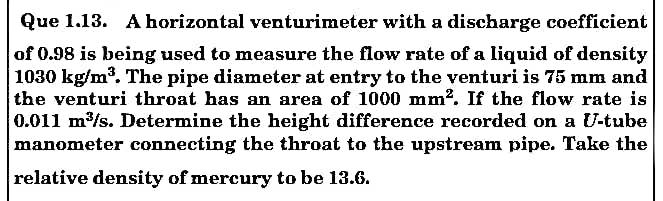 Solved Que 1.13. A horizontal venturimeter with a discharge | Chegg.com