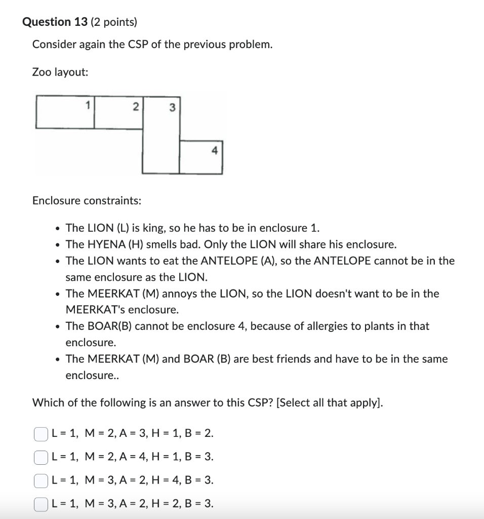 Solved Consider again the CSP of the previous problem. Zoo | Chegg.com