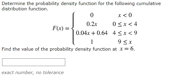 Solved Determine the probability density function for the | Chegg.com