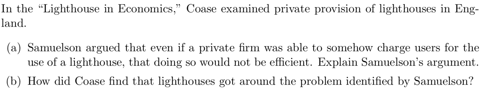 Solved In the “Lighthouse in Economics,” Coase examined | Chegg.com
