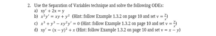 Solved 2. Use the Separation of Variables technique and | Chegg.com