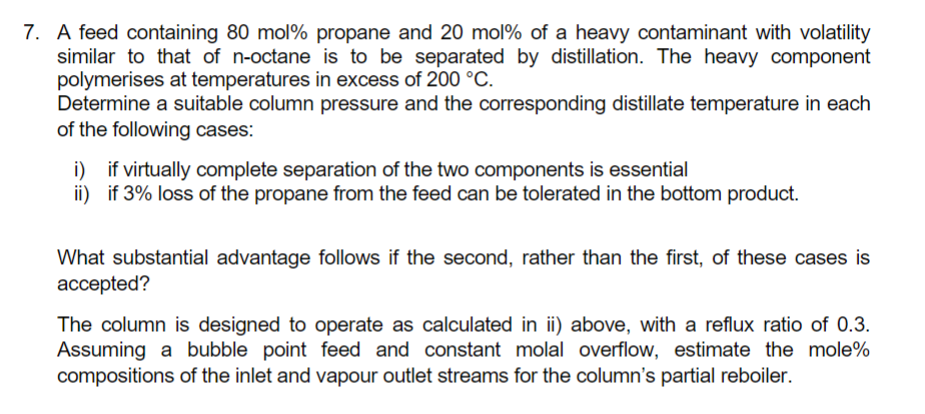 Solved A feed containing 80mol% ﻿propane and 20mol% ﻿of a | Chegg.com