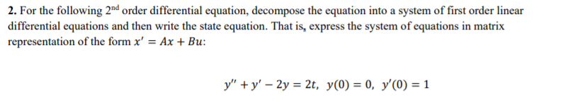 Solved 2. For the following 2nd order differential equation, | Chegg.com