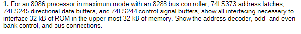 Solved 1. For an 8086 processor in maximum mode with an 8288 | Chegg.com