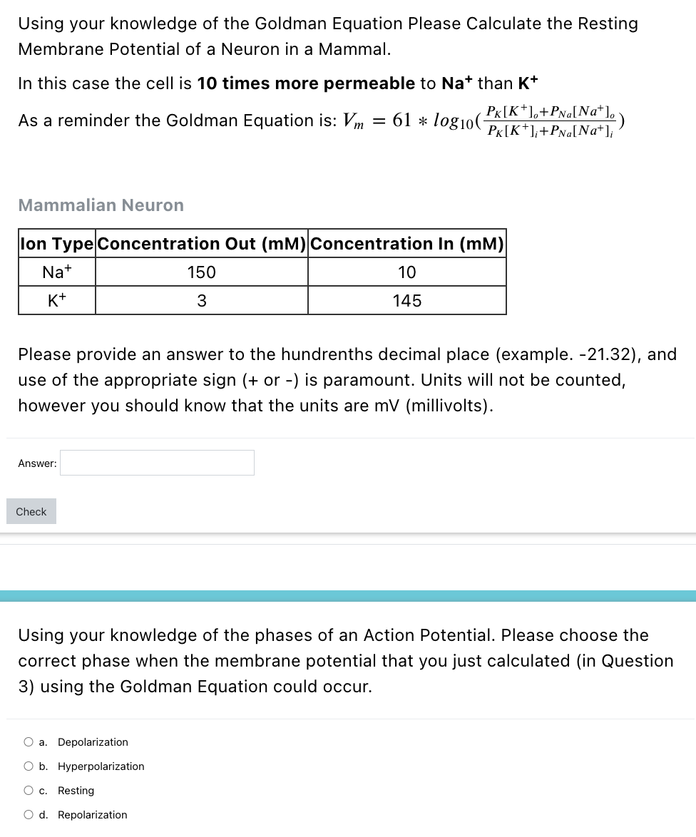 Solved Using your knowledge of the Goldman Equation Please | Chegg.com