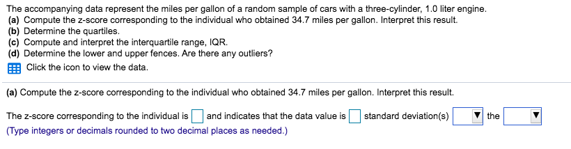 Solved The accompanying data represent the miles per gallon | Chegg.com