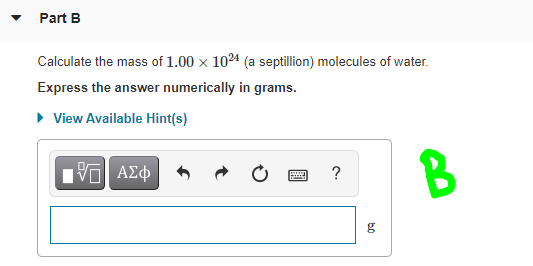 Solved Part B Calculate the mass of 1.00 x 1024 (a | Chegg.com