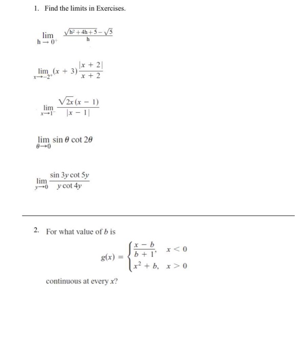Solved 1. Find the limits in Exercises. Vh+4h+5-V5 lim x2 | Chegg.com