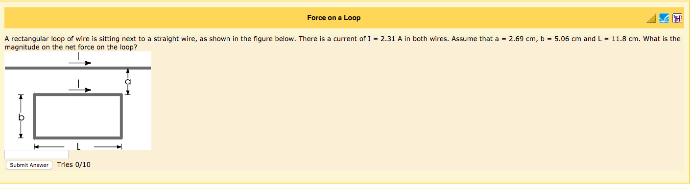 Solved Force on a Loop A rectangular loop of wire is sitting | Chegg.com