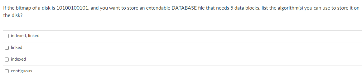 Solved If the bitmap of a disk is 10100100101, and you want | Chegg.com