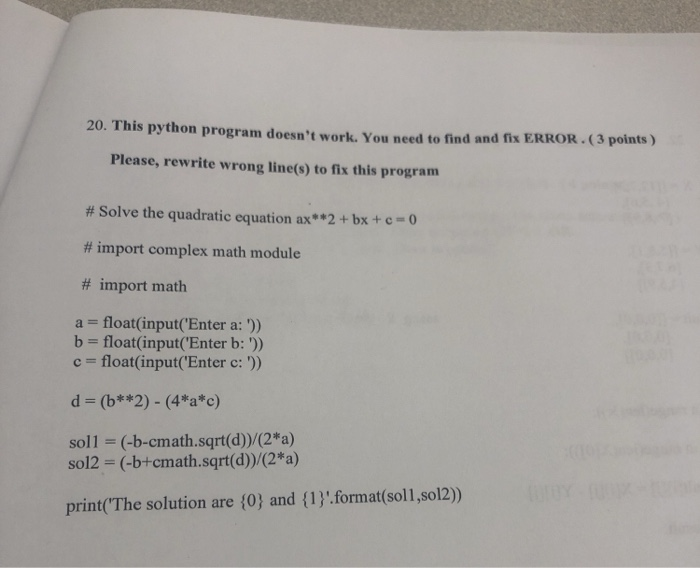 Solved 20. This python program doesn't work. You need to | Chegg.com