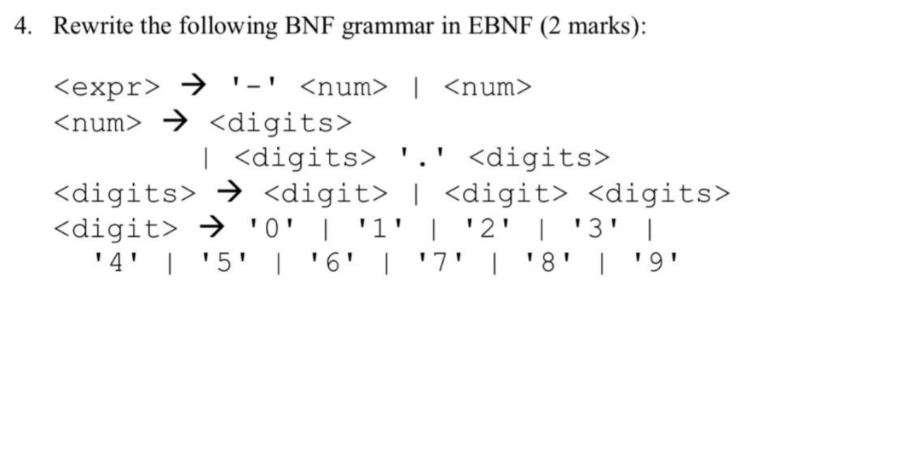 Solved 4. Rewrite the following BNF grammar in EBNF (2 | Chegg.com