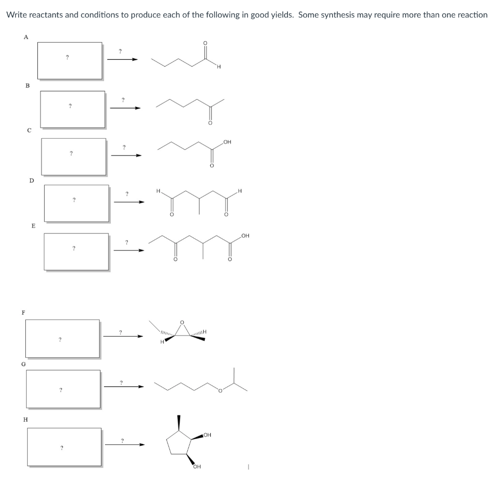 Solved Write reactants and conditions to produce each of the | Chegg.com