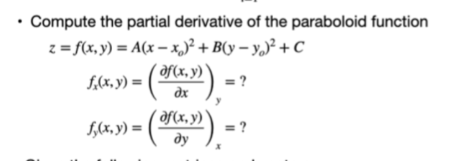 Solved - Compute the partial derivative of the paraboloid | Chegg.com