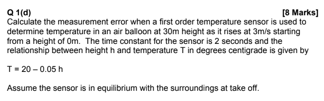Solved Q 1(d) Calculate the measurement error when a first | Chegg.com