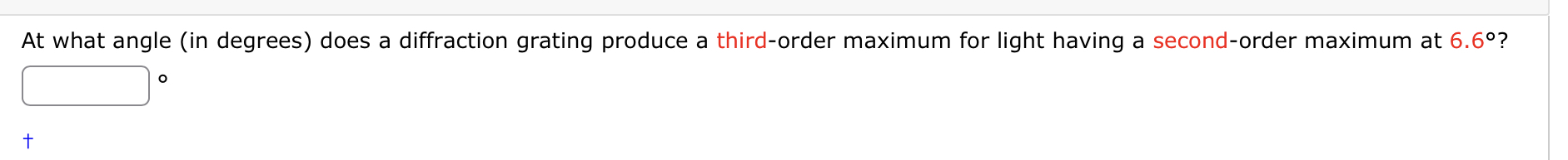 Solved At what angle (in degrees) does a diffraction grating | Chegg.com
