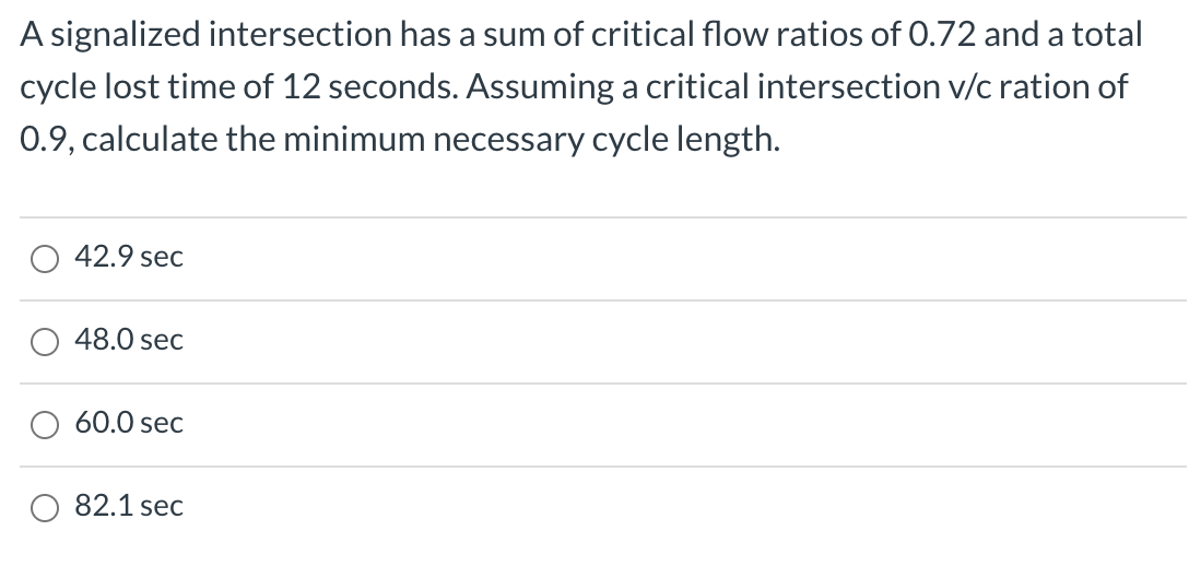 Solved A signalized intersection has a sum of critical flow | Chegg.com