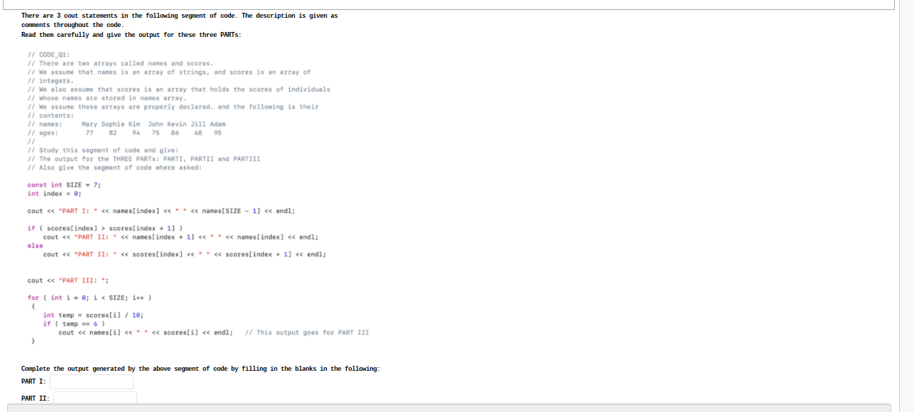 Solved There are 3 cout statements in the following segment | Chegg.com