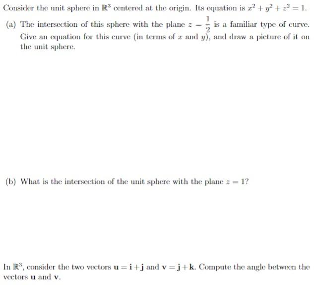 Solved Consider the unit sphere in R3 centered at the | Chegg.com