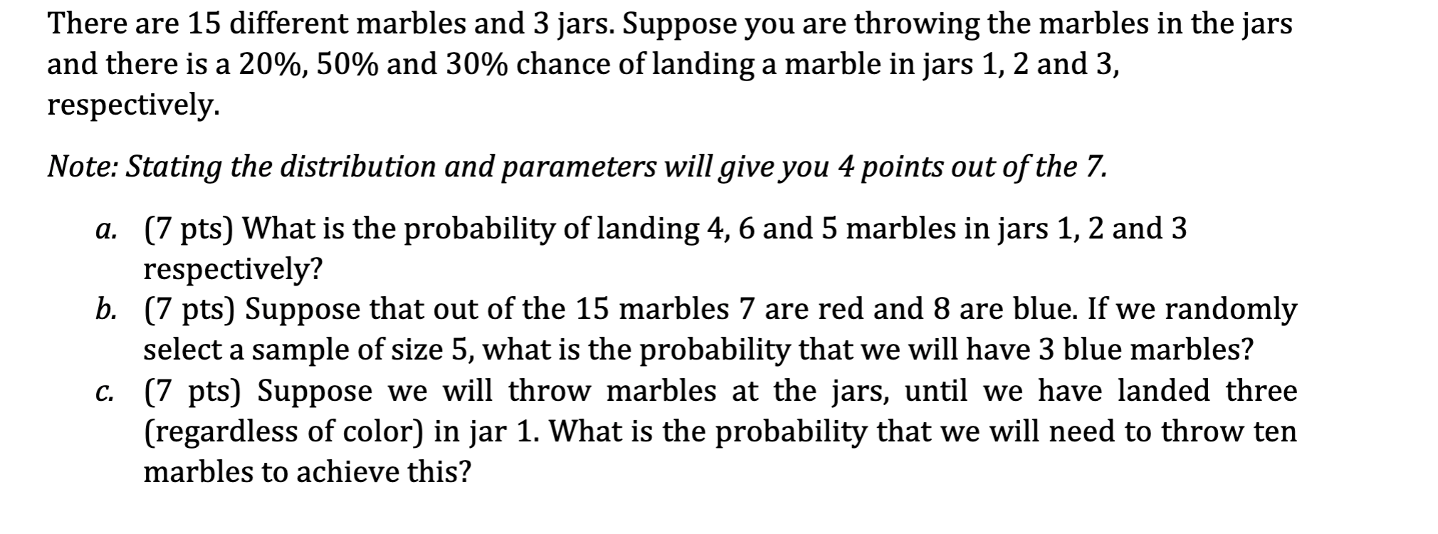 Solved There are 15 different marbles and 3 jars. Suppose | Chegg.com