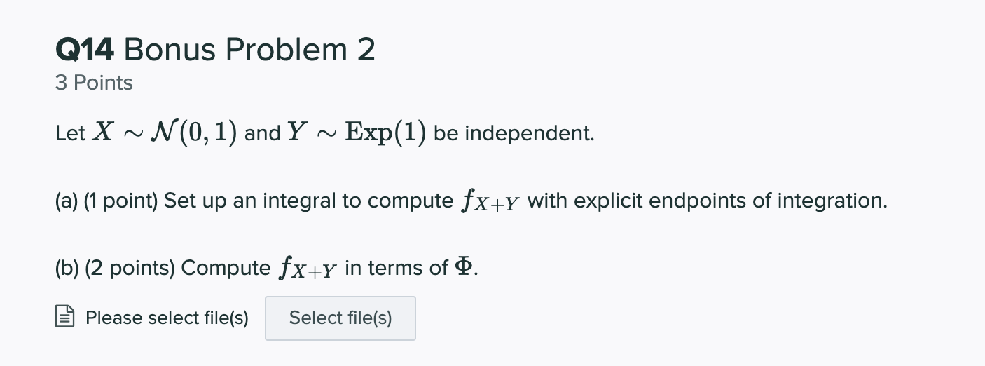 Solved Q14 Bonus Problem 2 3 Points Let X ~ N(0,1) and Y ~ | Chegg.com