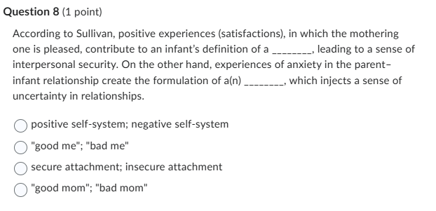 High Quality SOLUTION Question 8 (1 ﻿point)According to Sullivan ...