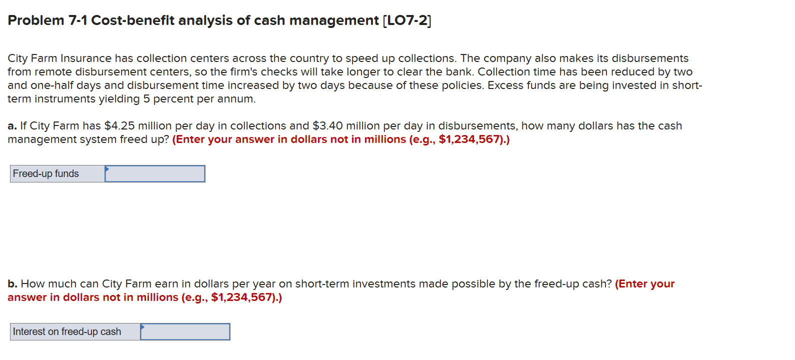Solved Problem 7-1 Cost-benefit analysis of cash management | Chegg.com