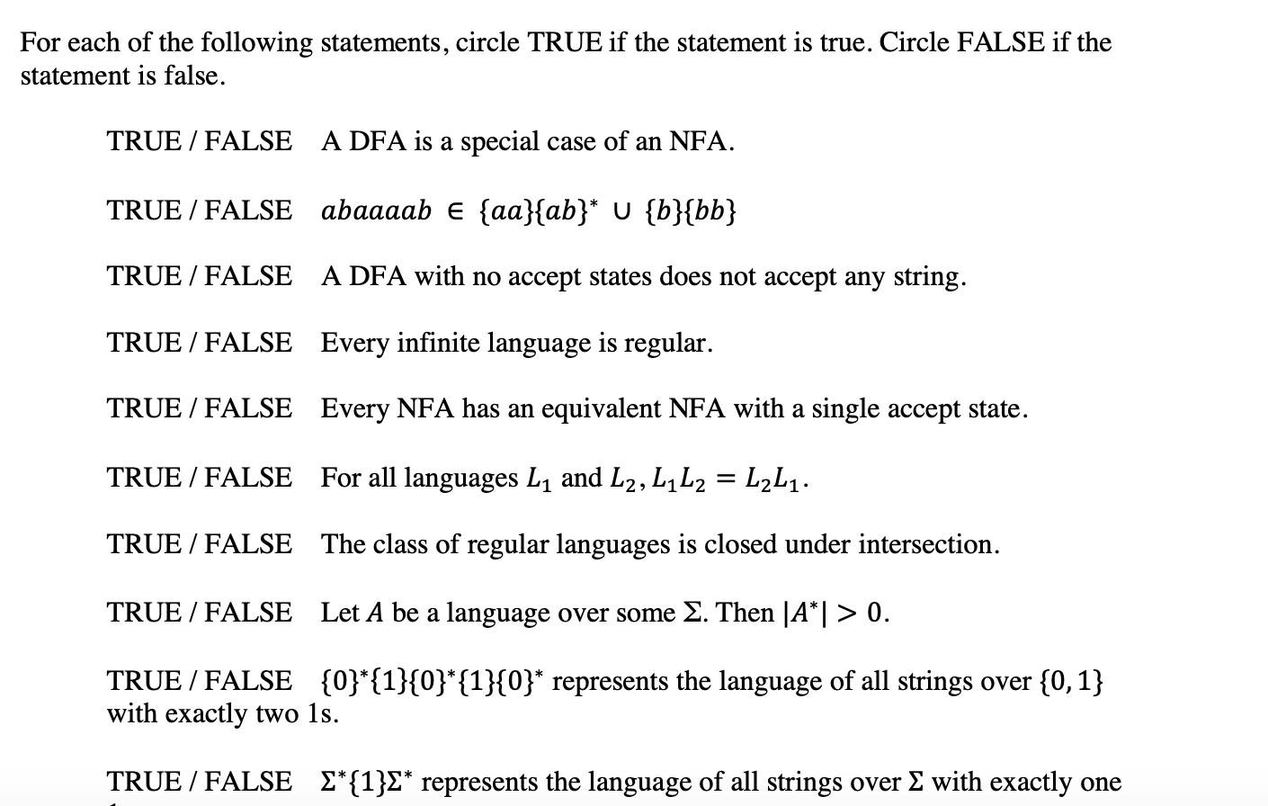 Solved For each of the following statements, circle TRUE if | Chegg.com
