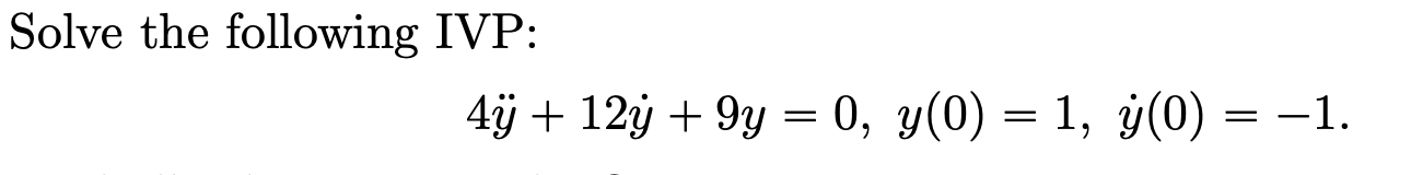 Solved Solve the following IVP: | Chegg.com