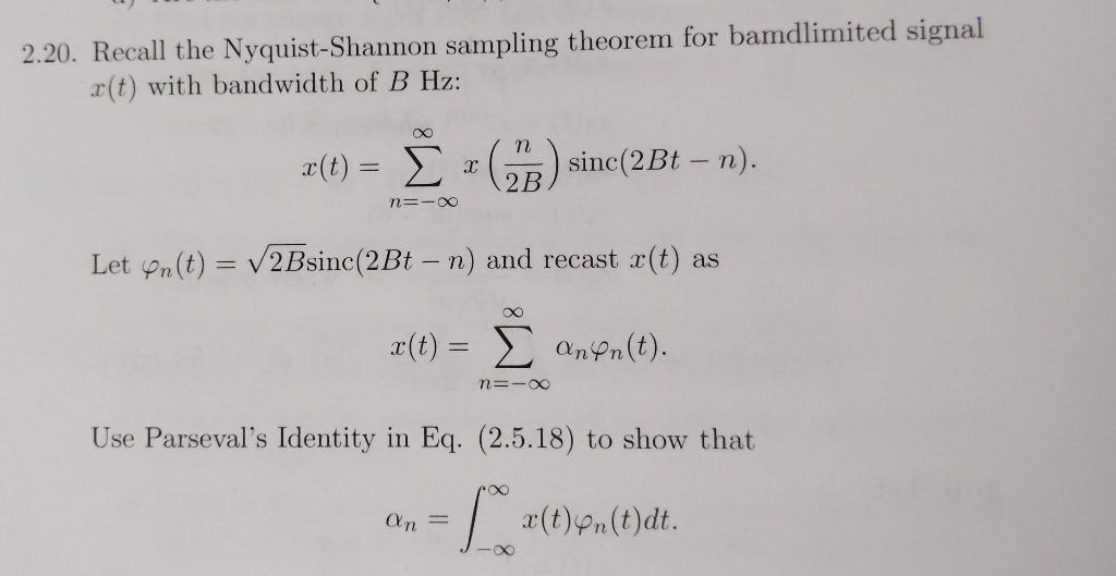 Solved 2.20. Recall the Nyquist-Shannon sampling theorem for | Chegg.com
