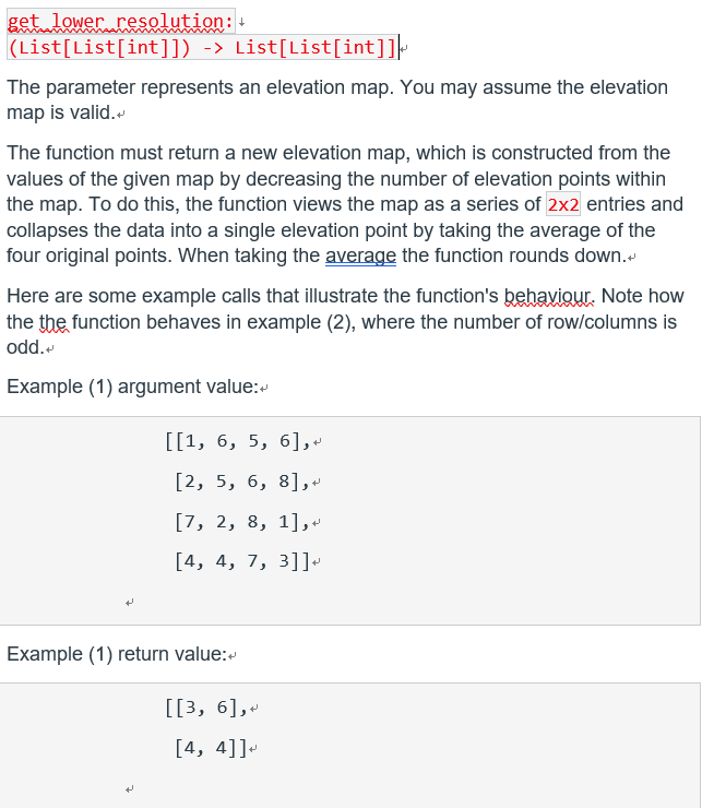 Solved get lower resolution:+ (List[List[int]]) -> | Chegg.com