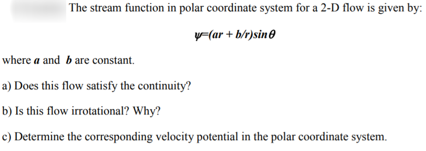 Solved The stream function in polar coordinate system for a | Chegg.com