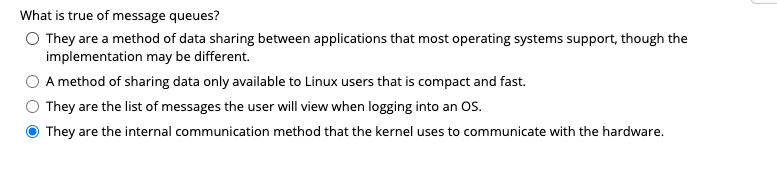 Solved What is true of message queues? They are a method of | Chegg.com