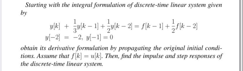 Solved Starting with the integral formulation of | Chegg.com
