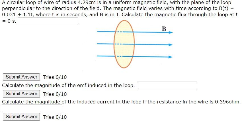 Solved A circular loop of wire of radius 4.29 cm is in a | Chegg.com