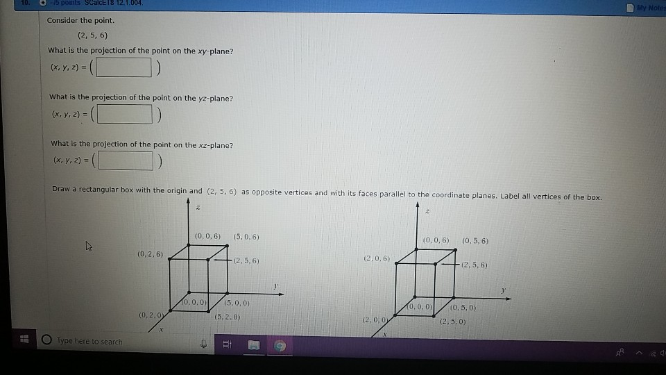 Solved T0. Ry Consider the point (2, 5, 6) What is the | Chegg.com