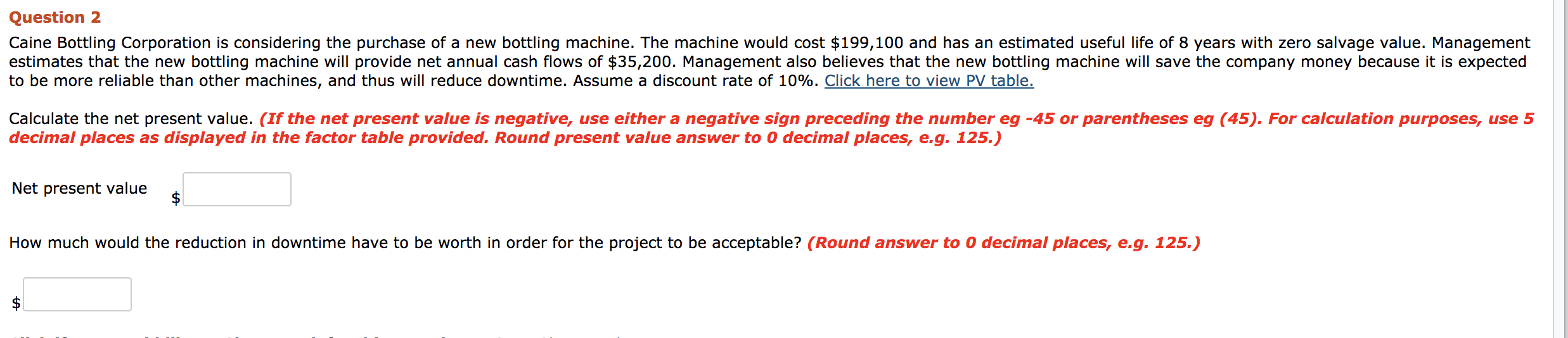 Solved Question 2 Caine Bottling Corporation is considering | Chegg.com