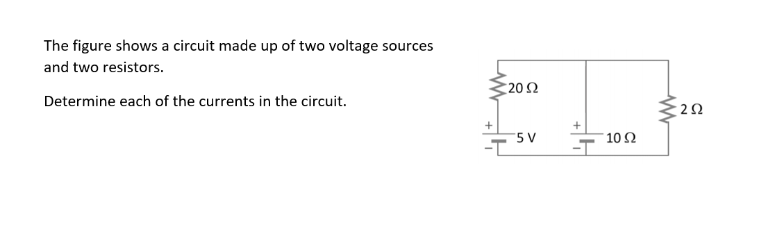 Solved The figure shows a circuit made up of two voltage | Chegg.com