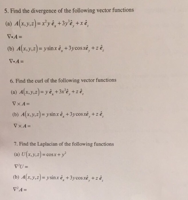 Solved Find the divergence of the following vector functions | Chegg.com