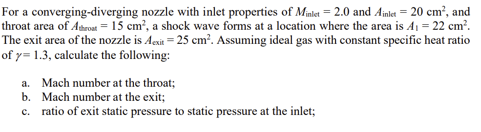 Solved For a converging-diverging nozzle with inlet | Chegg.com