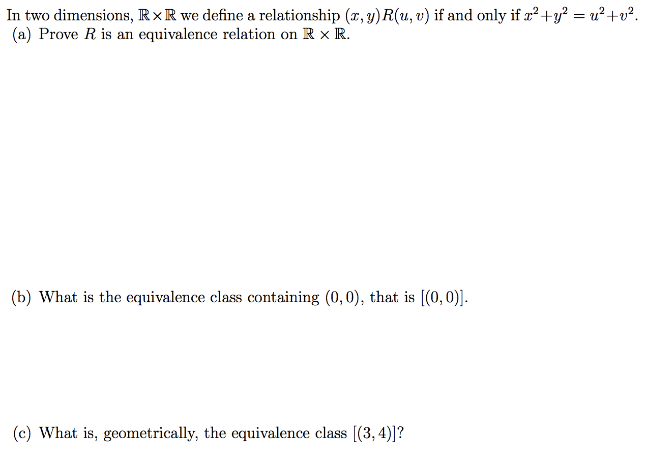 Solved In two dimensions, RxR we define a relationship (x, | Chegg.com