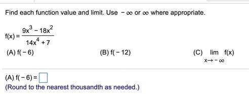Solved Find each function value and limit. Use - or where | Chegg.com