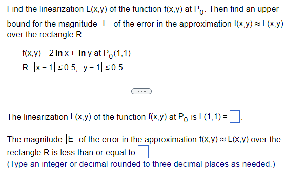 Solved Find the linearization L(x,y) of the function f(x,y) | Chegg.com