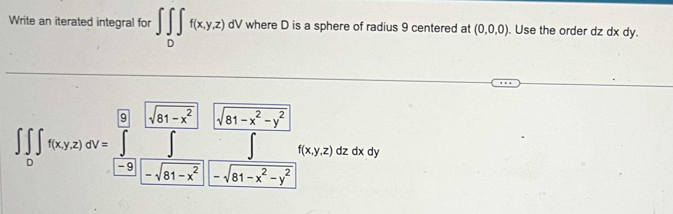 Solved Write an iterated integral for ∭Df(x,y,z)dV where D | Chegg.com